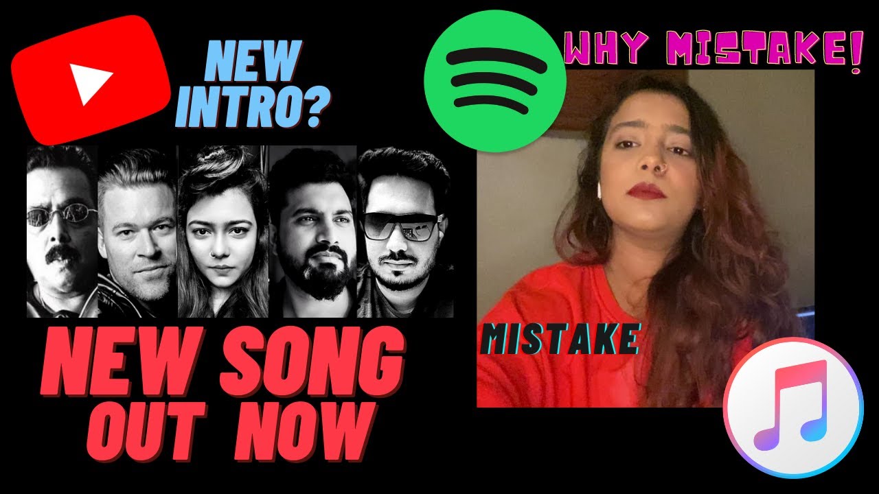 SONG IS RELEASED !! Mistake ! - YouTube