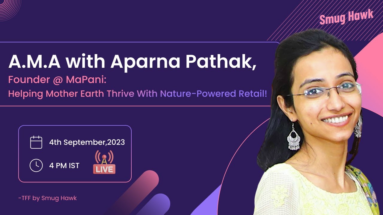 A.M.A With Aparna Pathak - Helping Mother Nature Thrive With Nature ...