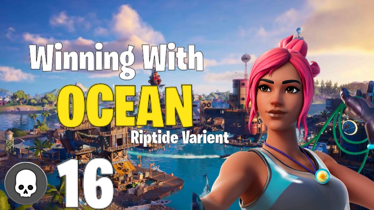 Winning With Ocean's Riptide Variation!! (Fortnite Chapter 2) - YouTube