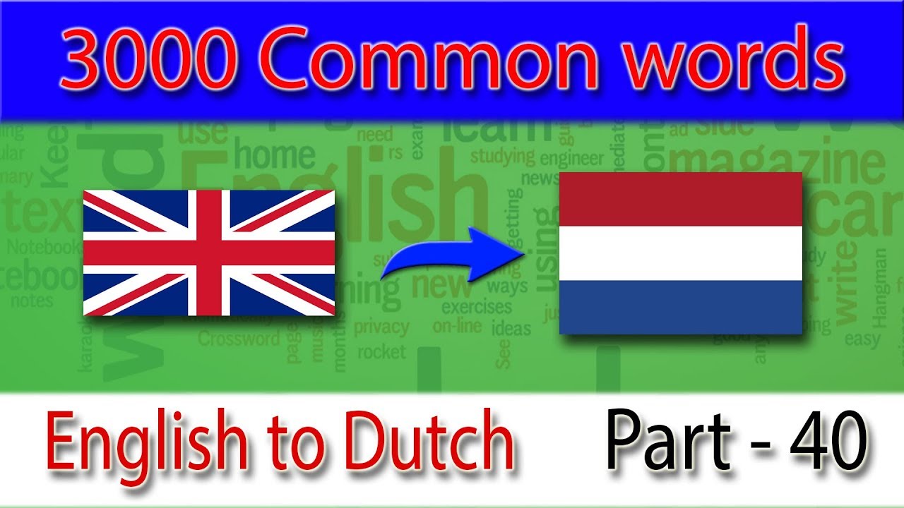engels woordenschat leren | english to dutch basic words | Part -40 ...
