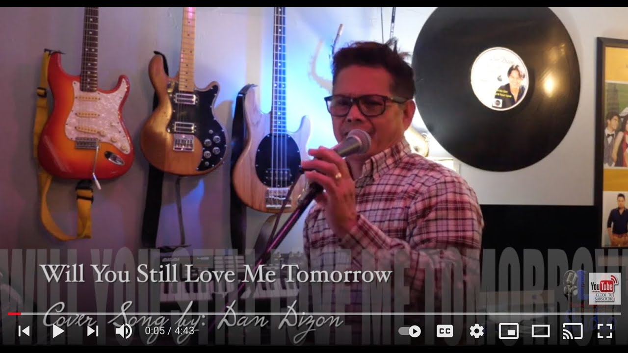 WILL YOU STILL LOVE ME TOMORROW - LOBO | DAN DIZON - YouTube