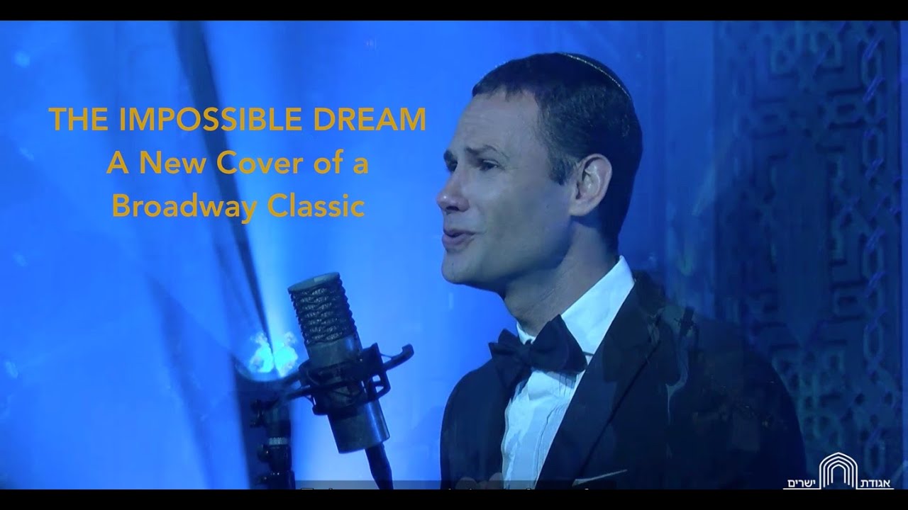 “The Impossible Dream”: A New Cover of a Broadway Classic - YouTube
