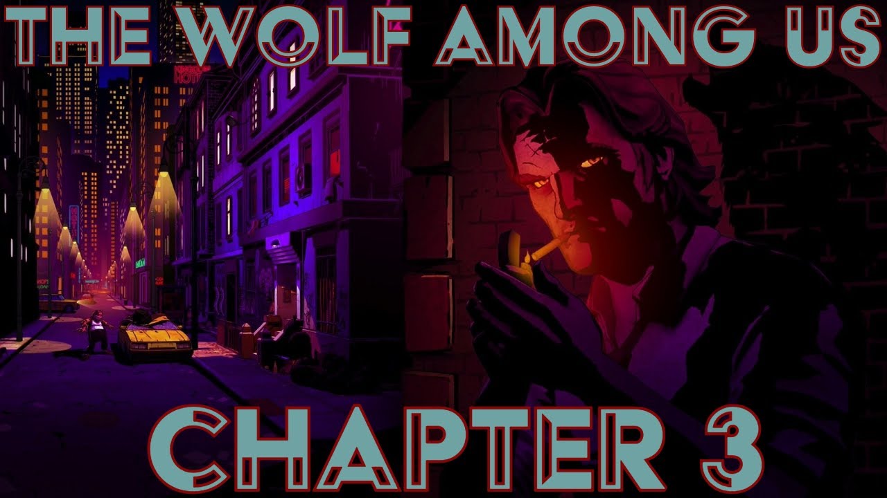Dead or No Deal... The Wolf Among Us Chapter 3 - YouTube