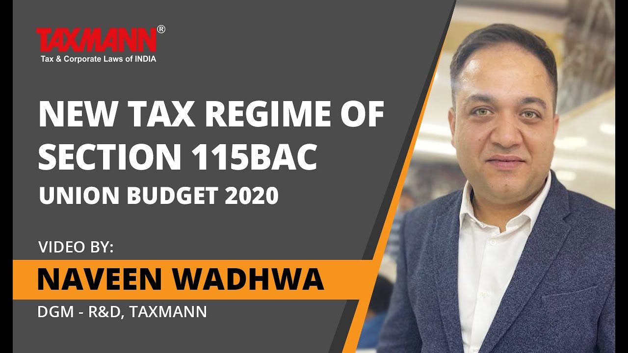#TaxmannAnalysis | Decoding the New Tax Regime of Section 115BAC ...