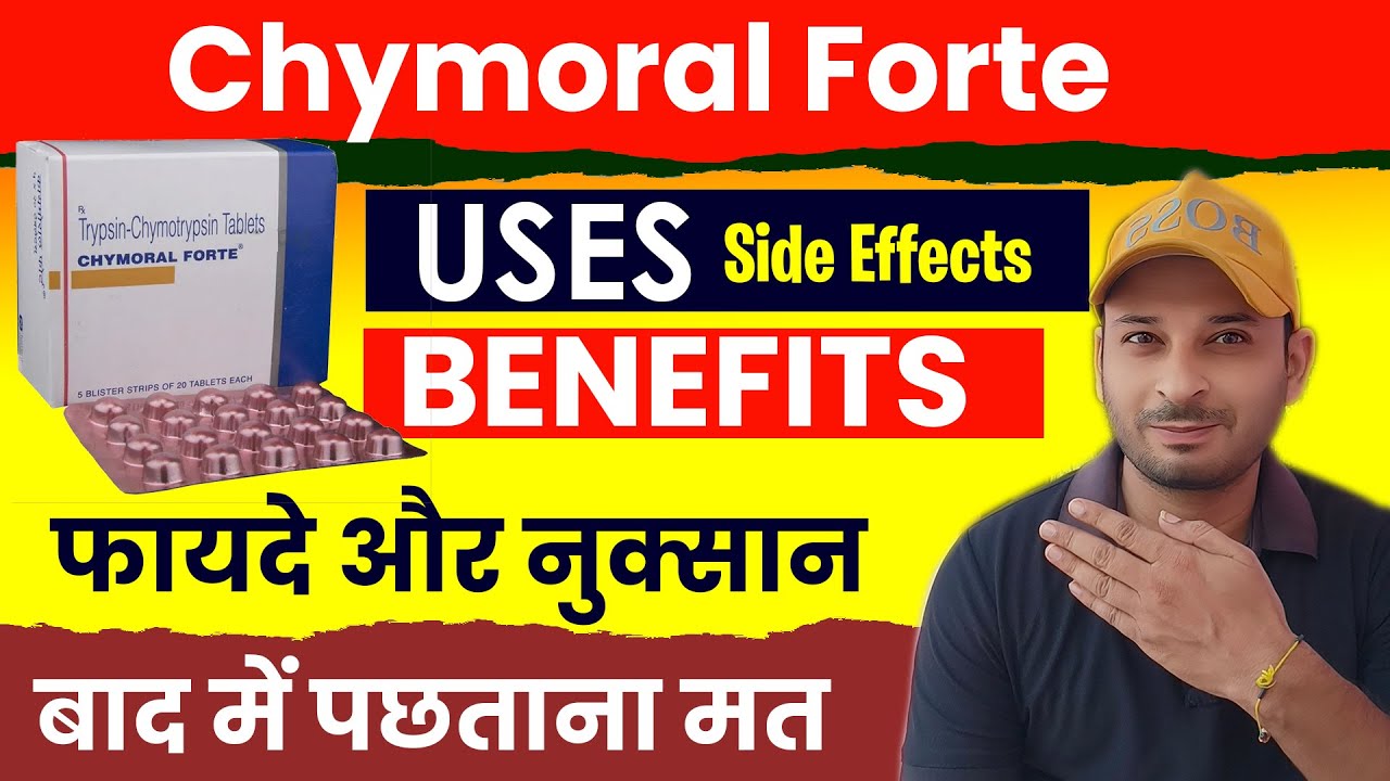 Chymoral Forte Tablets Ke Fayde | Chymoral Forte Tablet Uses Benefits ...