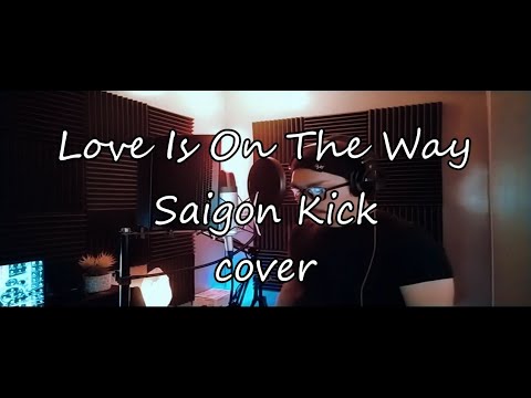 Saigon Kick - Love Is On The Way( Cover Song) - YouTube