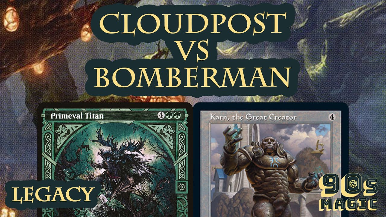 Mono Green Cloudpost vs Bomberman Combo [MTG Legacy] - YouTube