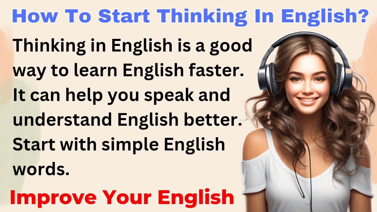 How To Start Thinking In English? | Improve English | Everyday Speaking ...