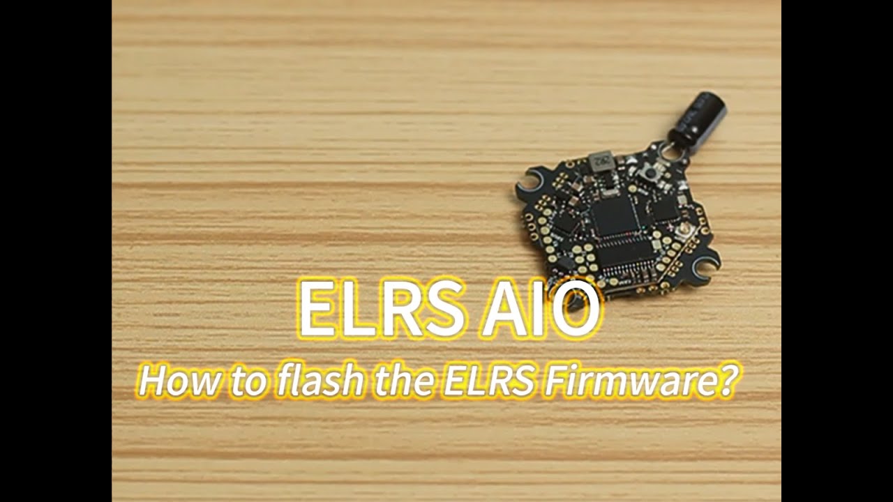 How to flash the ELRS Firmware？ - YouTube
