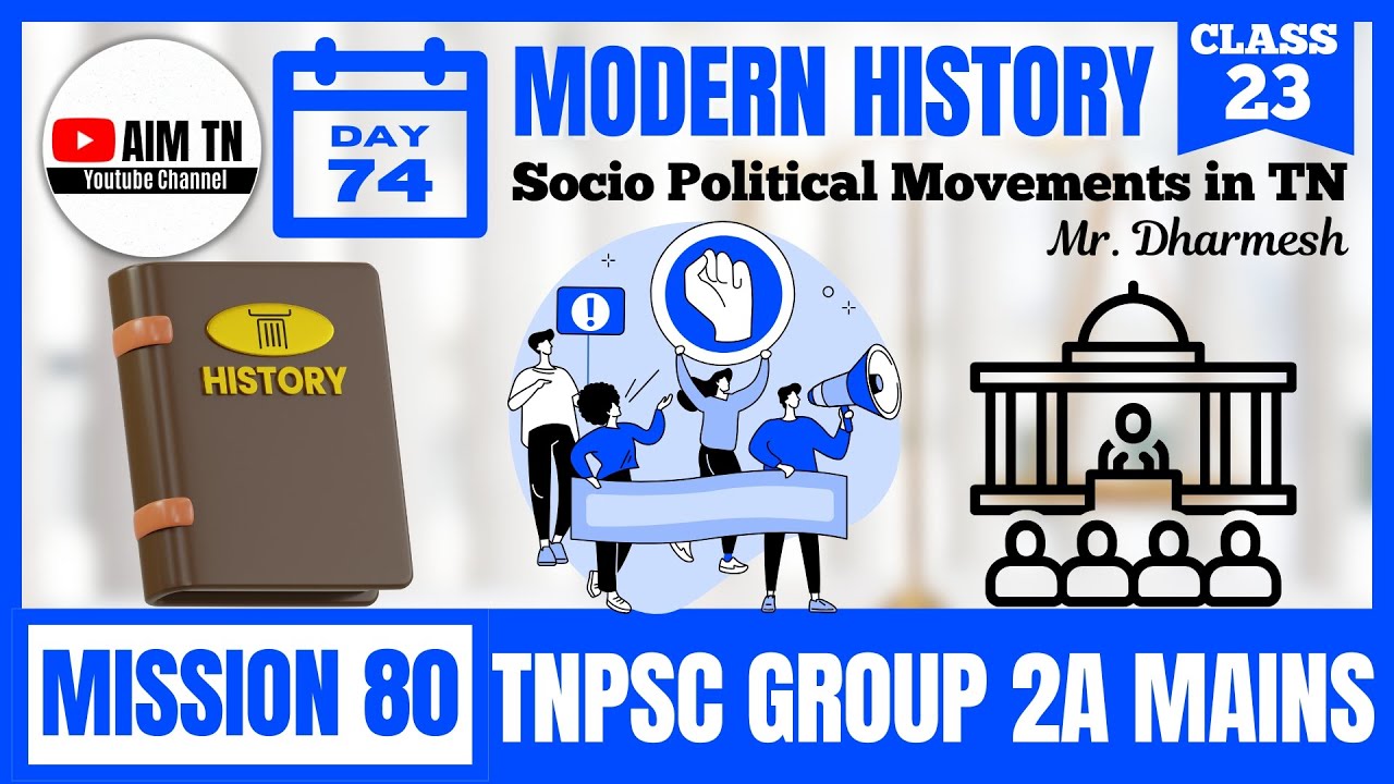 Modern History | Class - 23 | Socio Political Movements in TN | Mr ...
