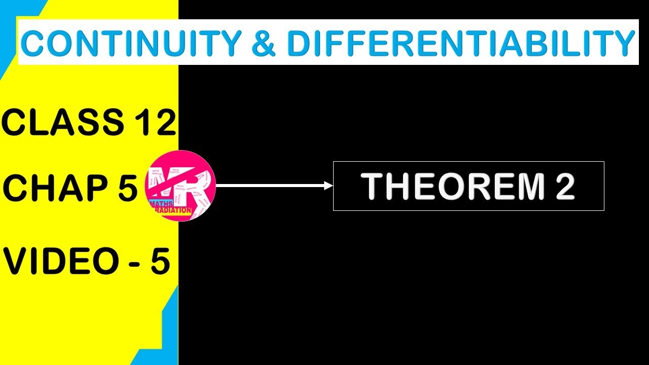 THEOREM -2 OF CONTINUITY | CLASS 12 | C & D | VIDEO - 5 - YouTube