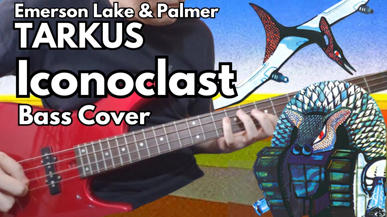 Tarkus iii. Iconoclast - Emerson, Lake & Palmer (Bass Cover) - YouTube