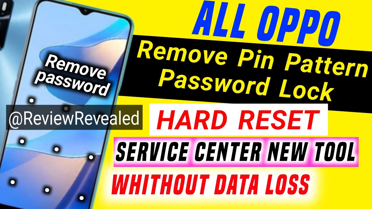 oppo mobile ka lock kaise tode || oppo ka lock kaise tode || unlock ...