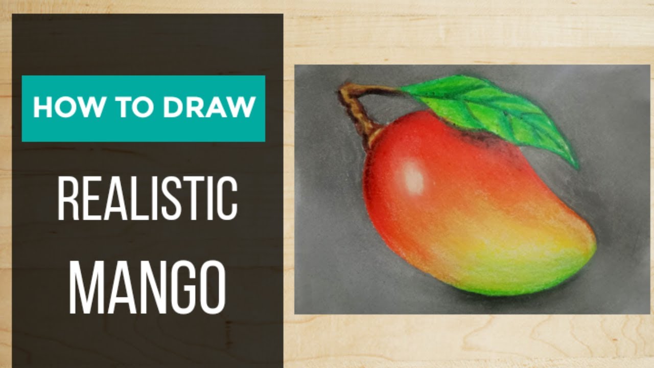 how to draw realistic Mango | easy realistic mango drawing | oil pastel ...