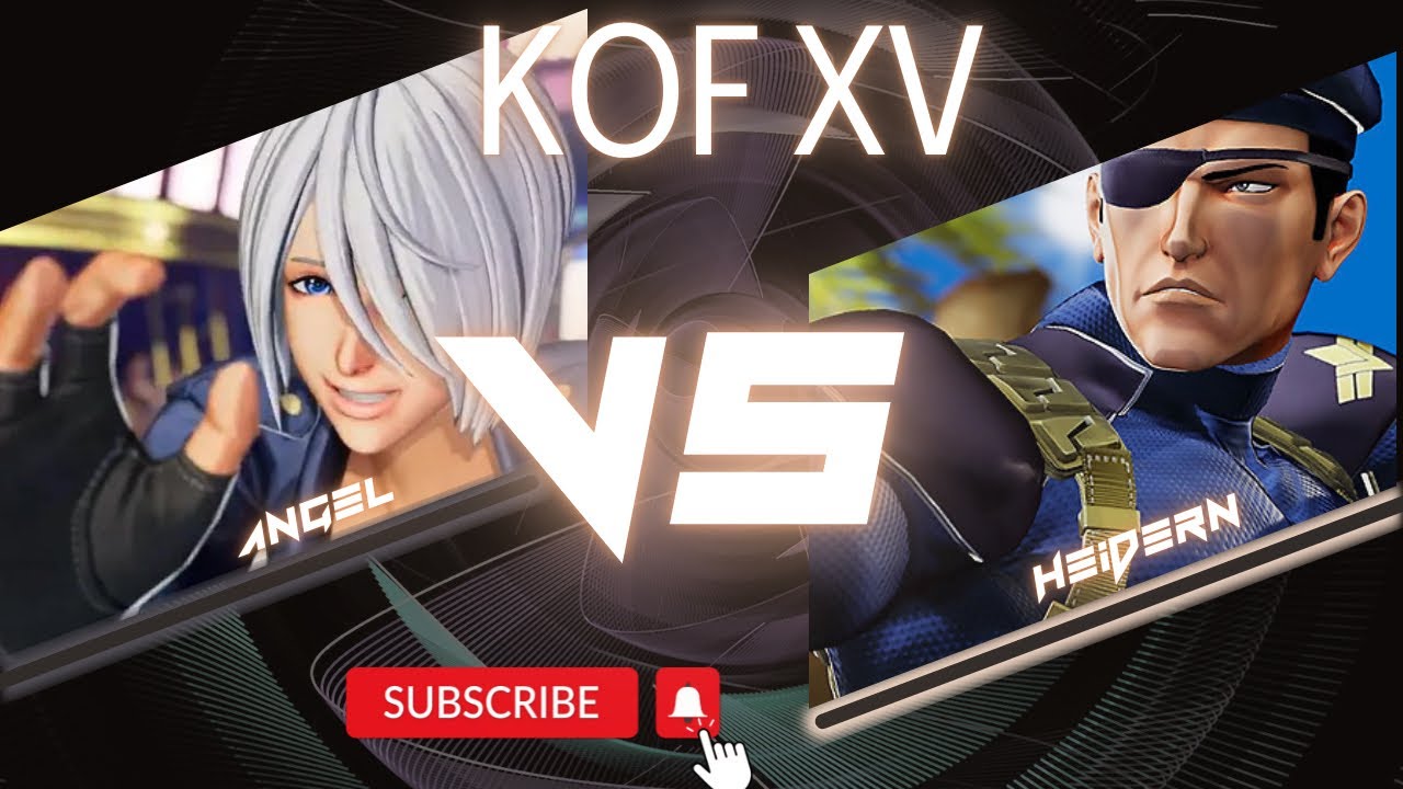 THE KING OF FIGHTERS XV - ANGEL vs HEIDERN - YouTube