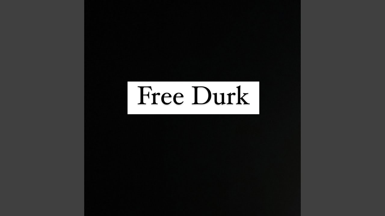 Free Durk - YouTube