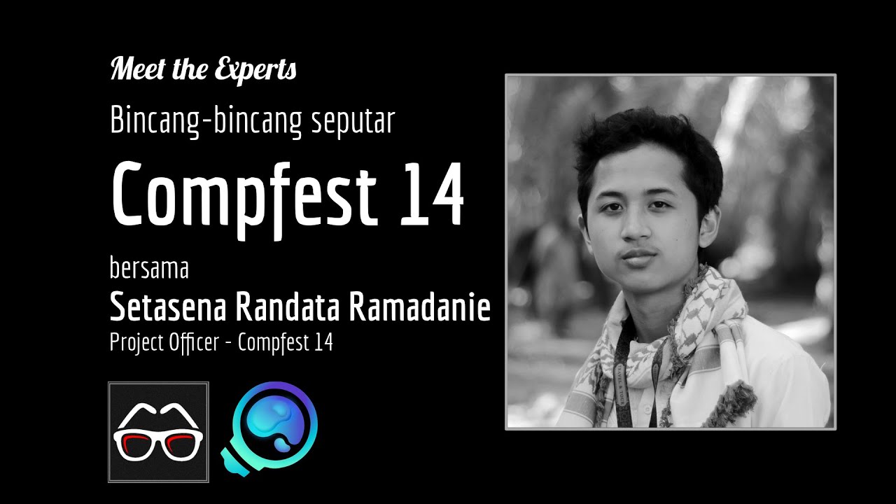 Seputar Compfest 14 bersama Setasena Randata Ramadanie | Project ...