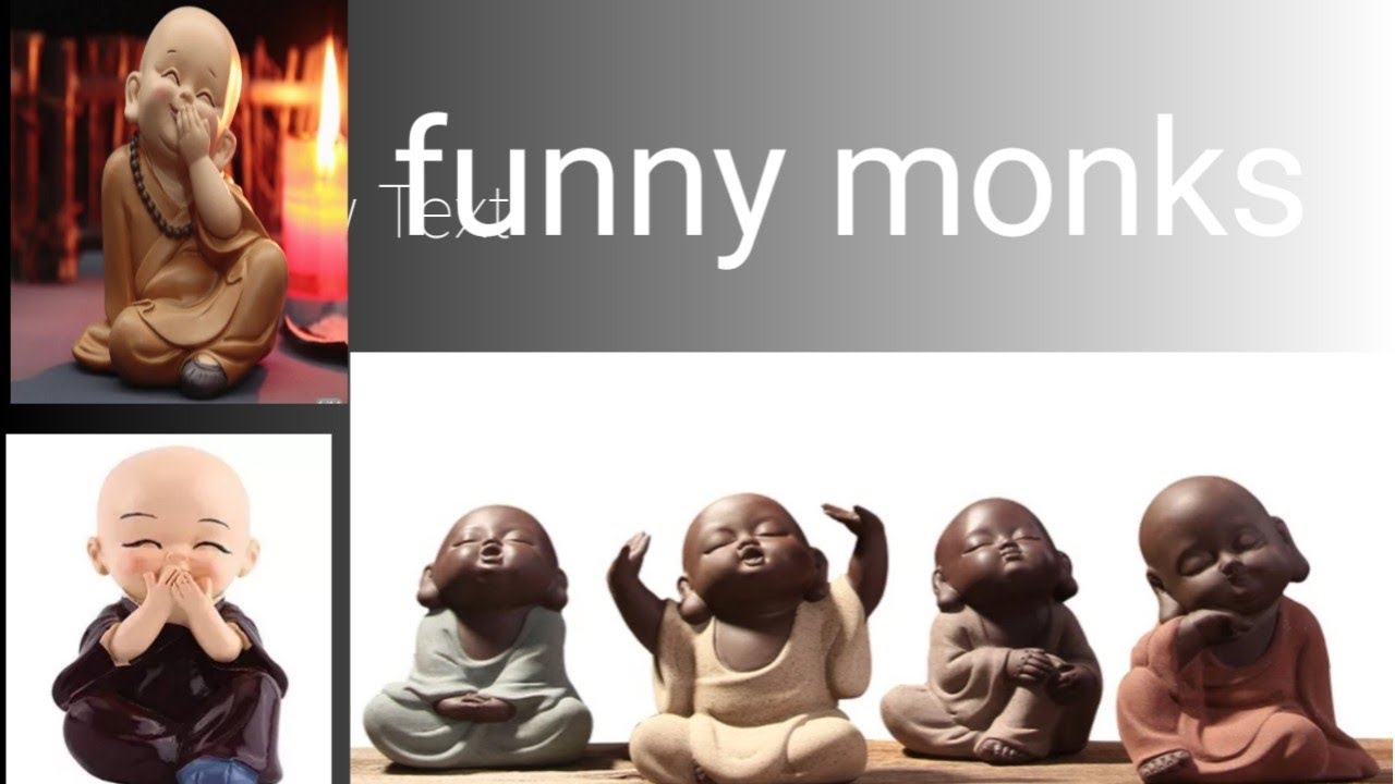 Monks makes laugh silently with their activities,try not to laugh😄 ...