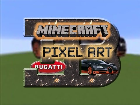 Minecraft Pixel Art Bugatti Veyron Super Car Build - YouTube