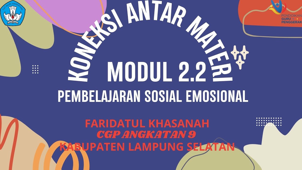 KONEKSI ANTAR MATERI MODUL 2 2 PEMBELAJARAN SOSIAL EMOSIONAL - YouTube