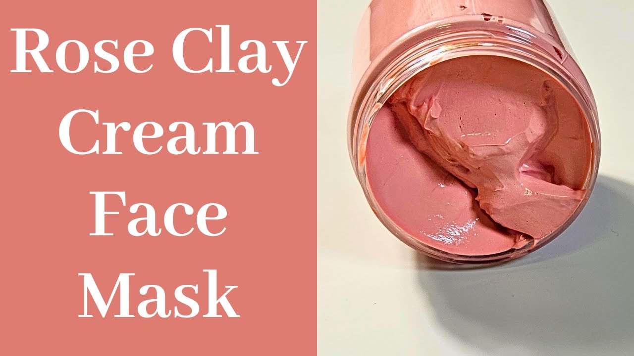 Rose Clay Cream Mask | Day 64/365 - YouTube