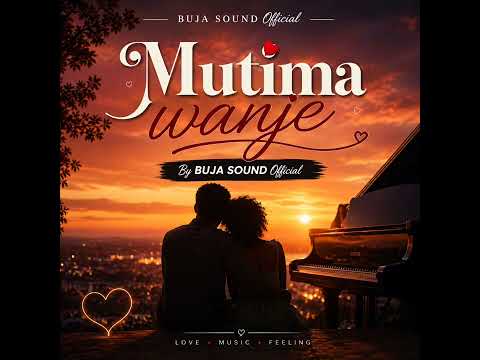 Mutima wanje by BUJA SOUND Official 