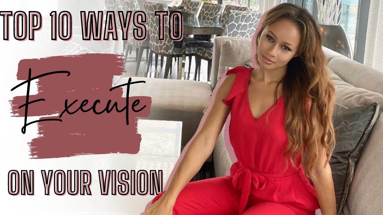 Top 10 Ways to Execute on a Vision from God - YouTube