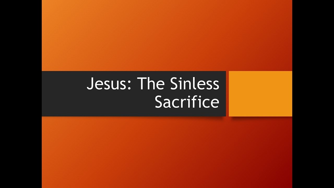 06/25/17 East End Church of Christ: Sunday Sermon: Jesus: The Sinless ...
