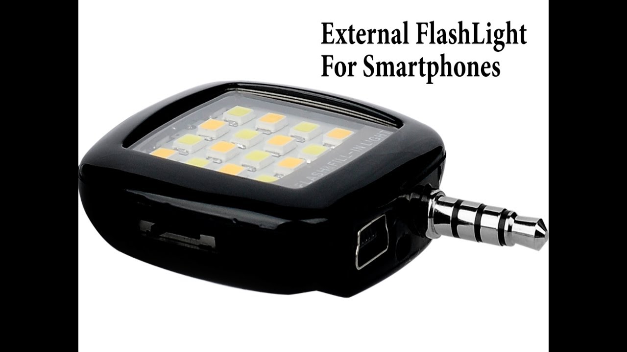 External Flashlight For Smartphones! - YouTube
