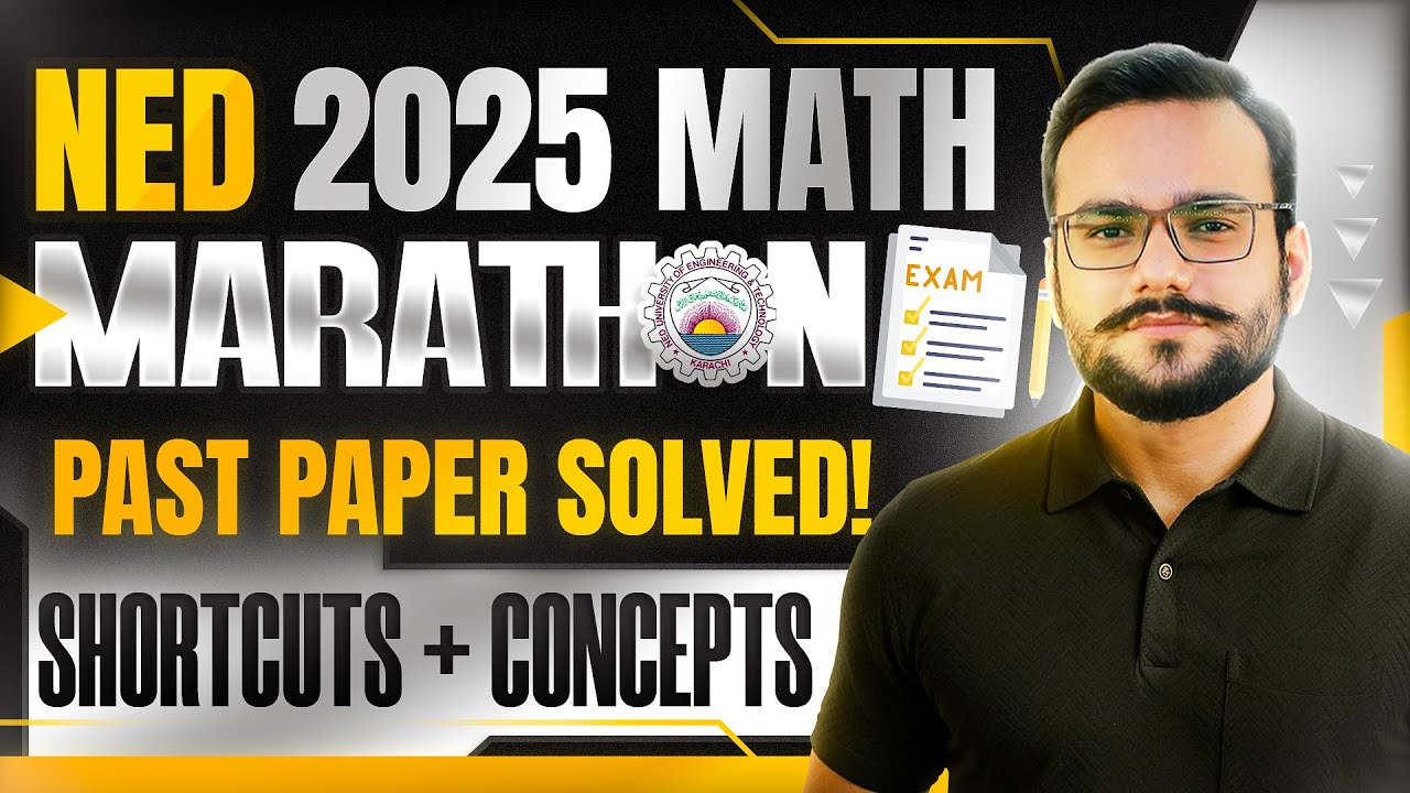 NED Math Paper Solution 2025 | NED Math Paper Marathon | Most Important ...