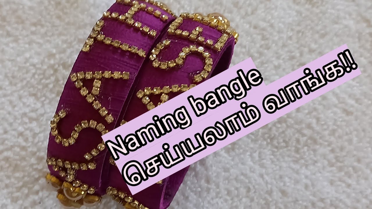 Naming bangles செய்யலாமா? easy to make/ diy fashion/ making at home ...