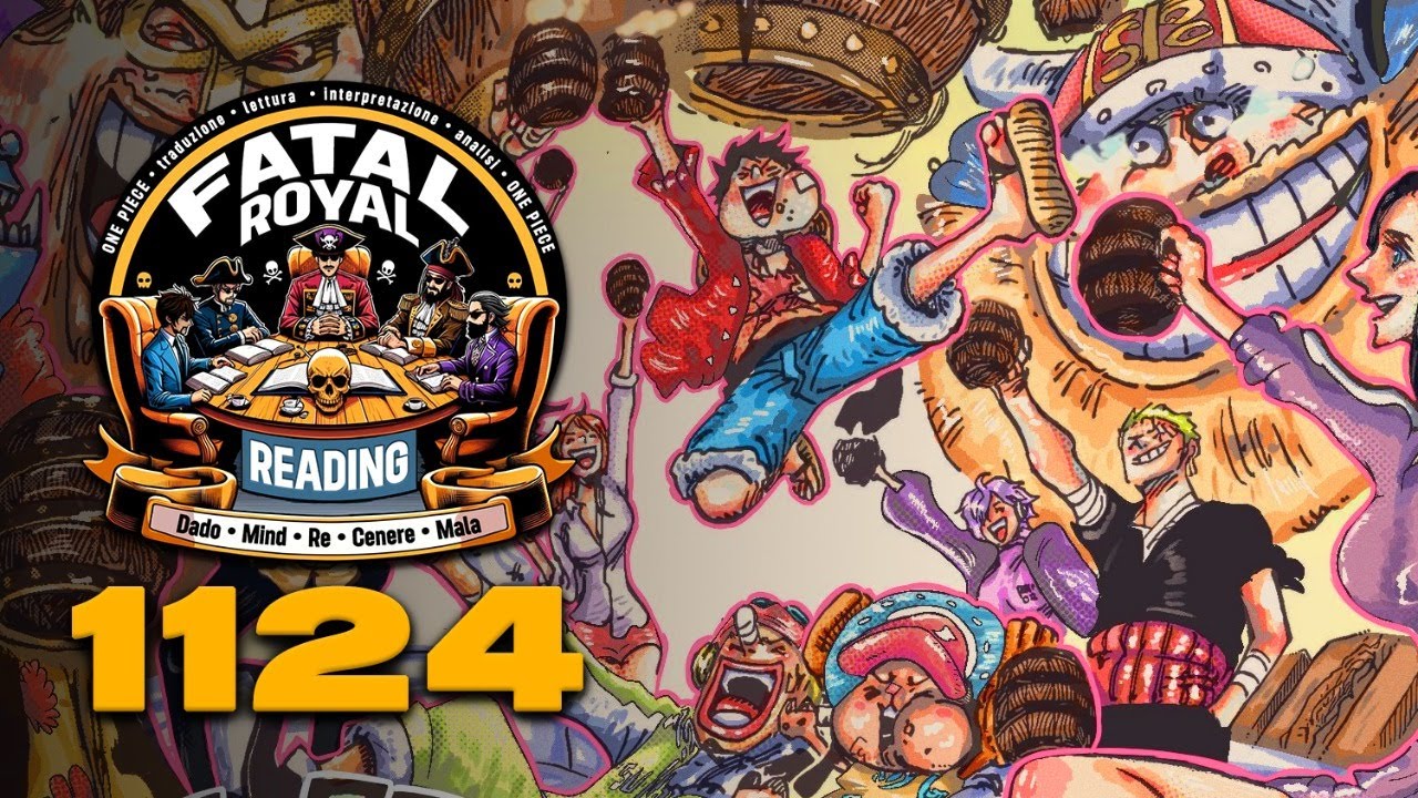 ONE PIECE 1124: Lettura, Analisi e Teorie | FATAL Royal READING - YouTube