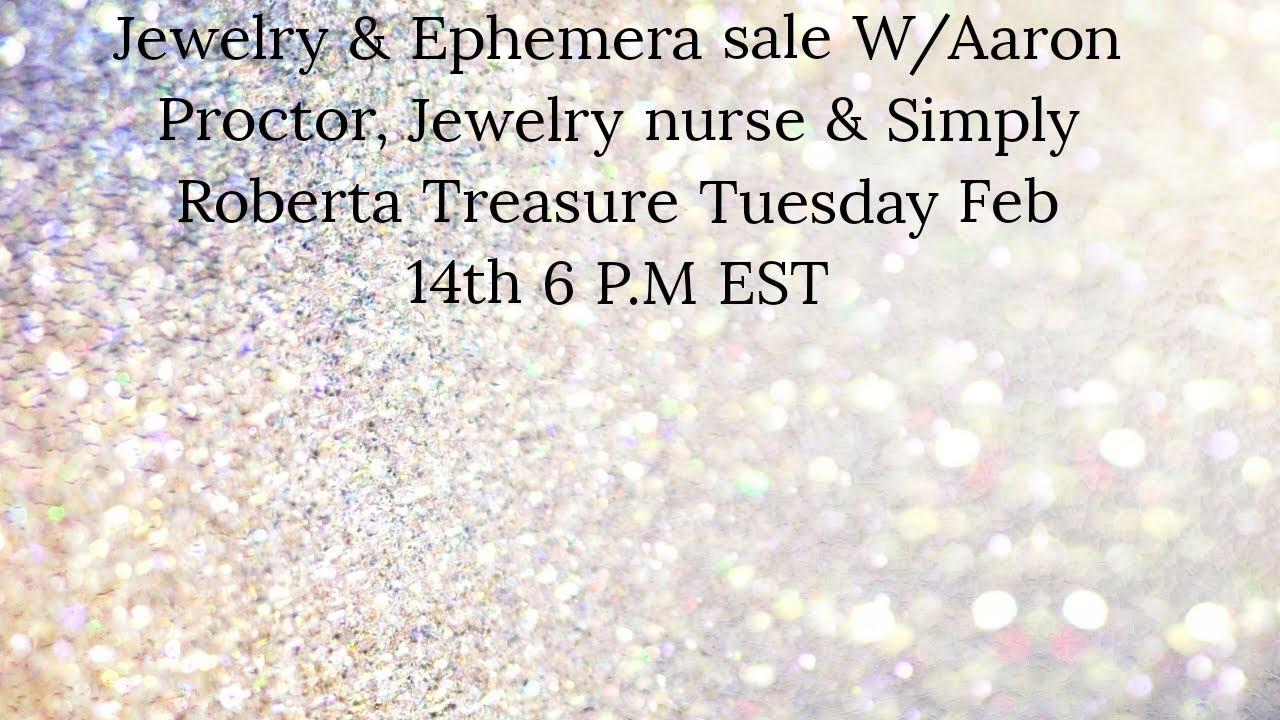 Jewelry & Ephemera sale W/ Aaron Proctor, Jewelry nurse & Simply ...