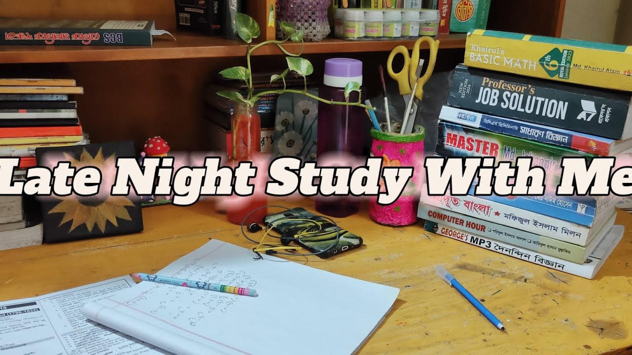 Late Night Study With Me #motivation #study #exam #nightstudy - YouTube