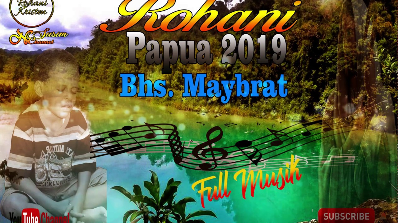 Lagu Rohani Papua 2019-bahasa Maybrat - YouTube