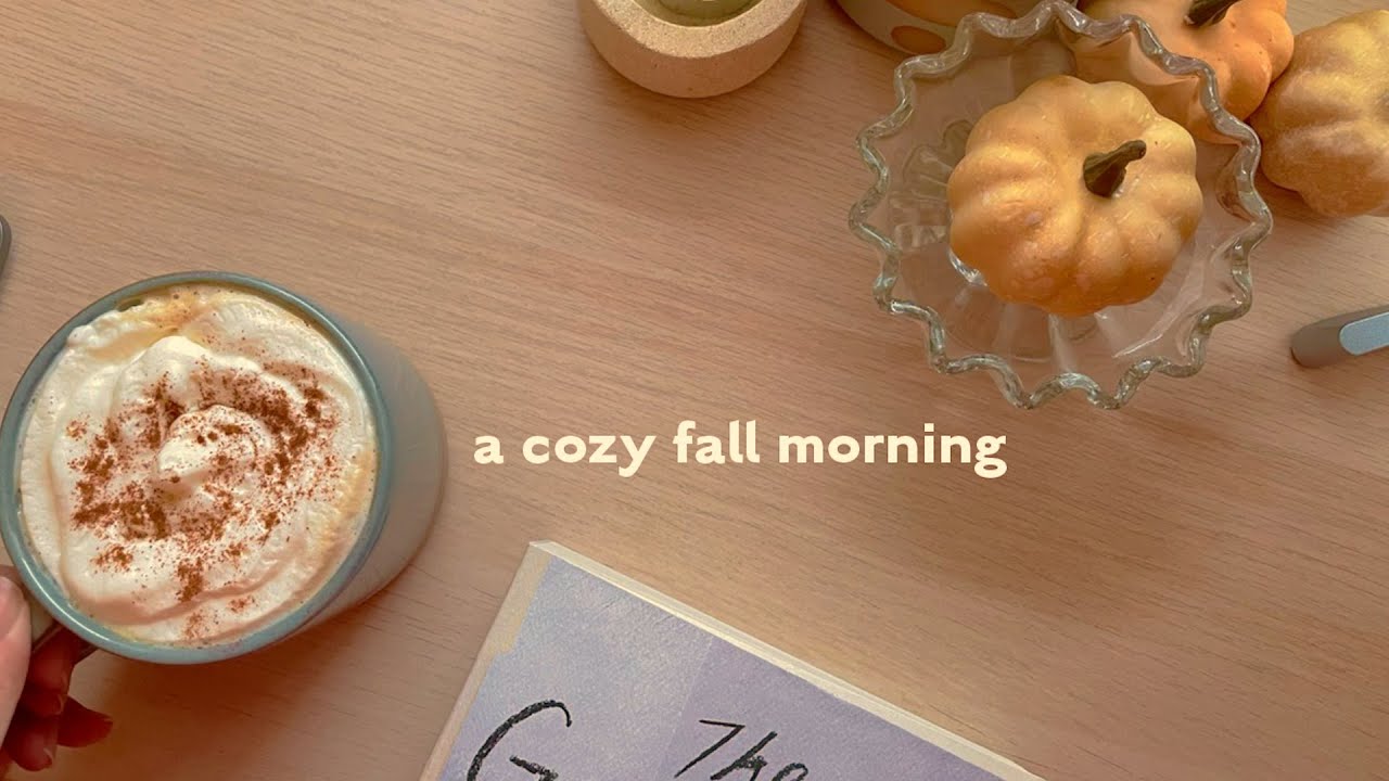 🕯️a cozy fall morning routine!🎃 - YouTube