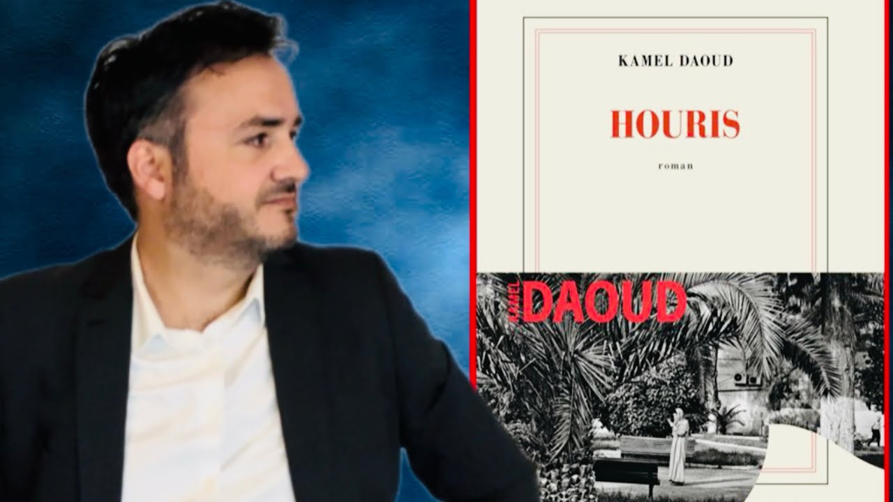 📚HOURIS DE KAMEL DAOUD | LE CHEF D’ŒUVRE DE CETTE RENTRÉE LITTÉRAIRE ...