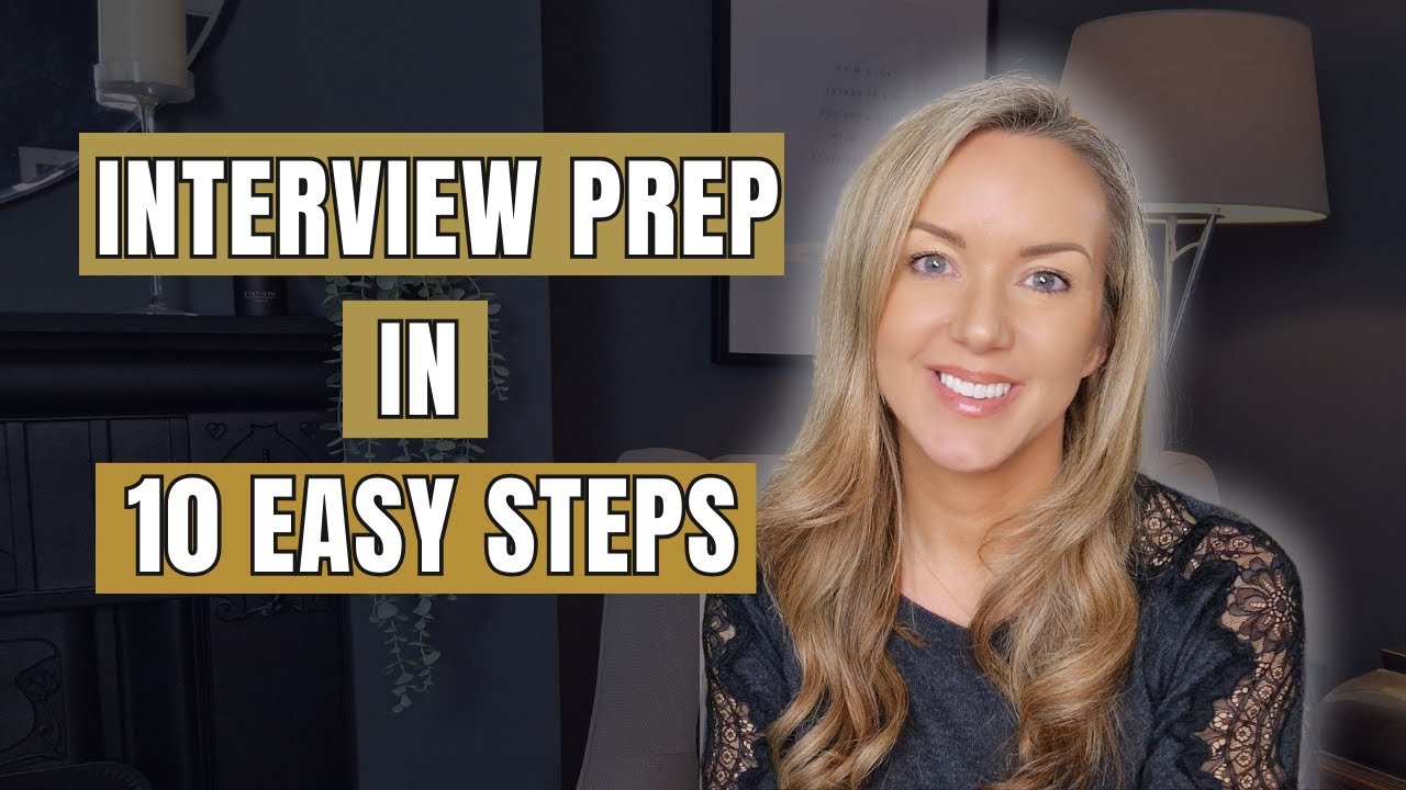 10 Easy Steps to Prepare for Your Job Interview! - YouTube