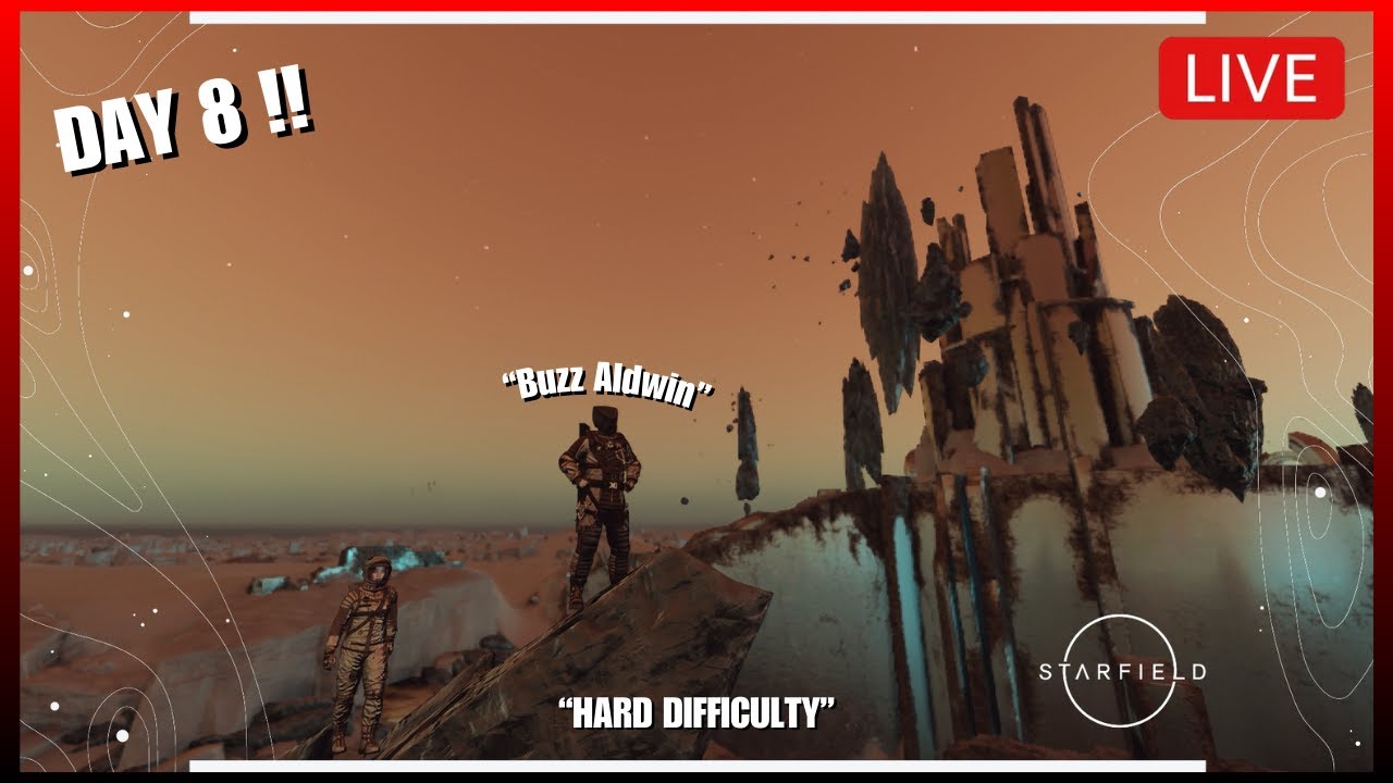 🔴LIVE!! STARFIELD (HARD) DAY 8 !!! W/ BUZZ ALDWIN!! | SUB GOAL : 239 / ...