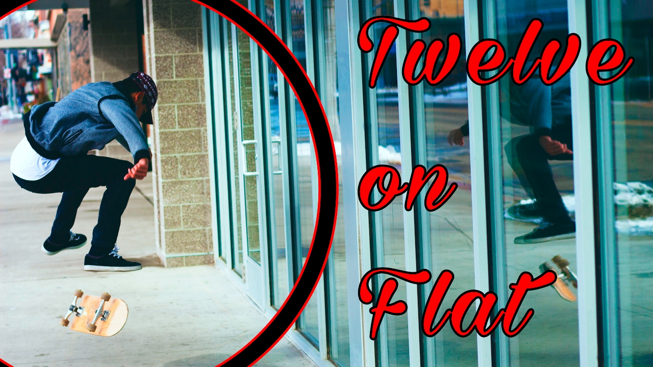 Twelve on Flat! Ft. Nathaniel Montoya - YouTube