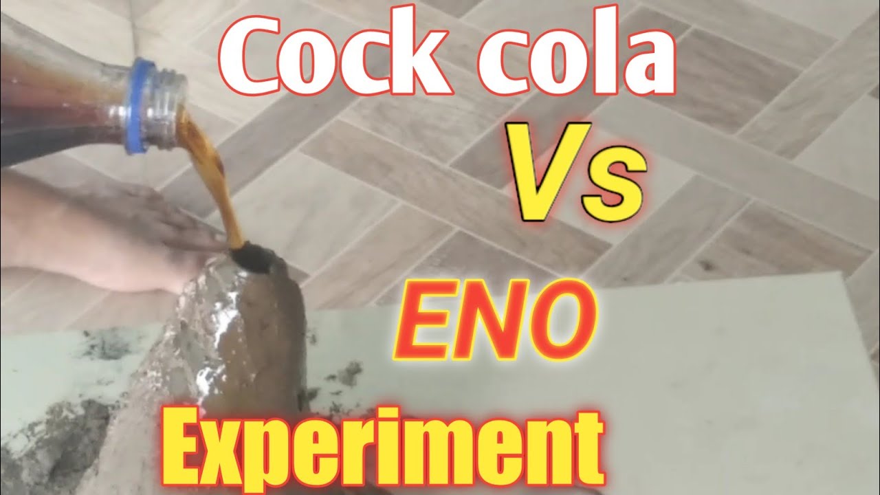 Coca cola Vs Eno Volcano Experiment - YouTube
