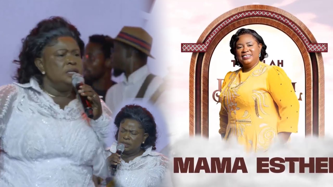 Mama Esther Stunning Performance at Ohemaa Mercy Bethel Tehillah ...