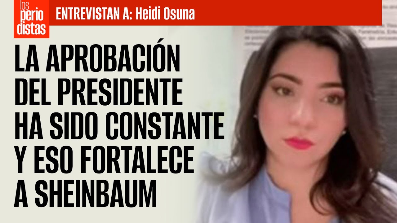 #Entrevista¬ La aprobación del Presidente ha sido constante y eso ...