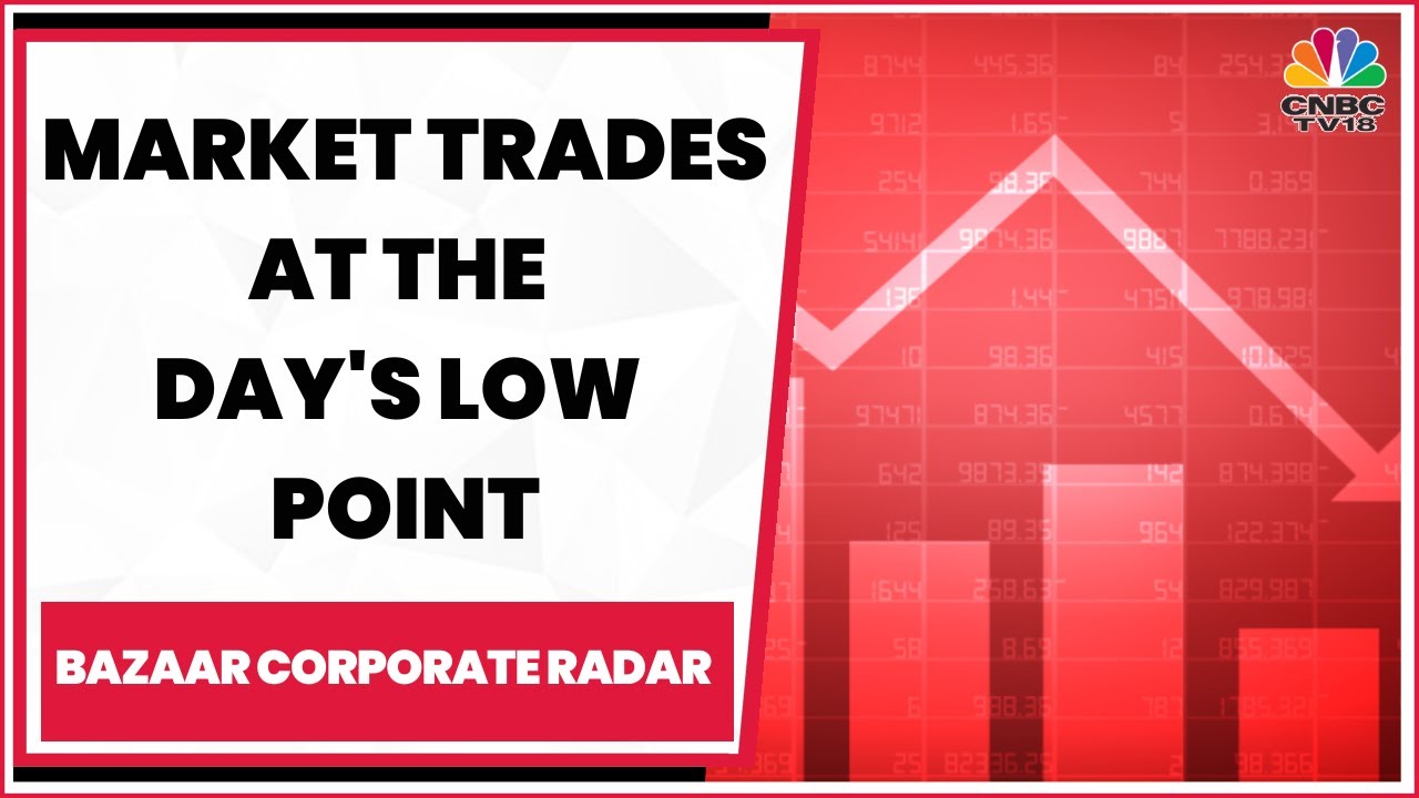 Sensex Falls 200 Points And Nifty50 Below 18,400 Amid Choppy Trade | Bazaar Corporate Radar ...