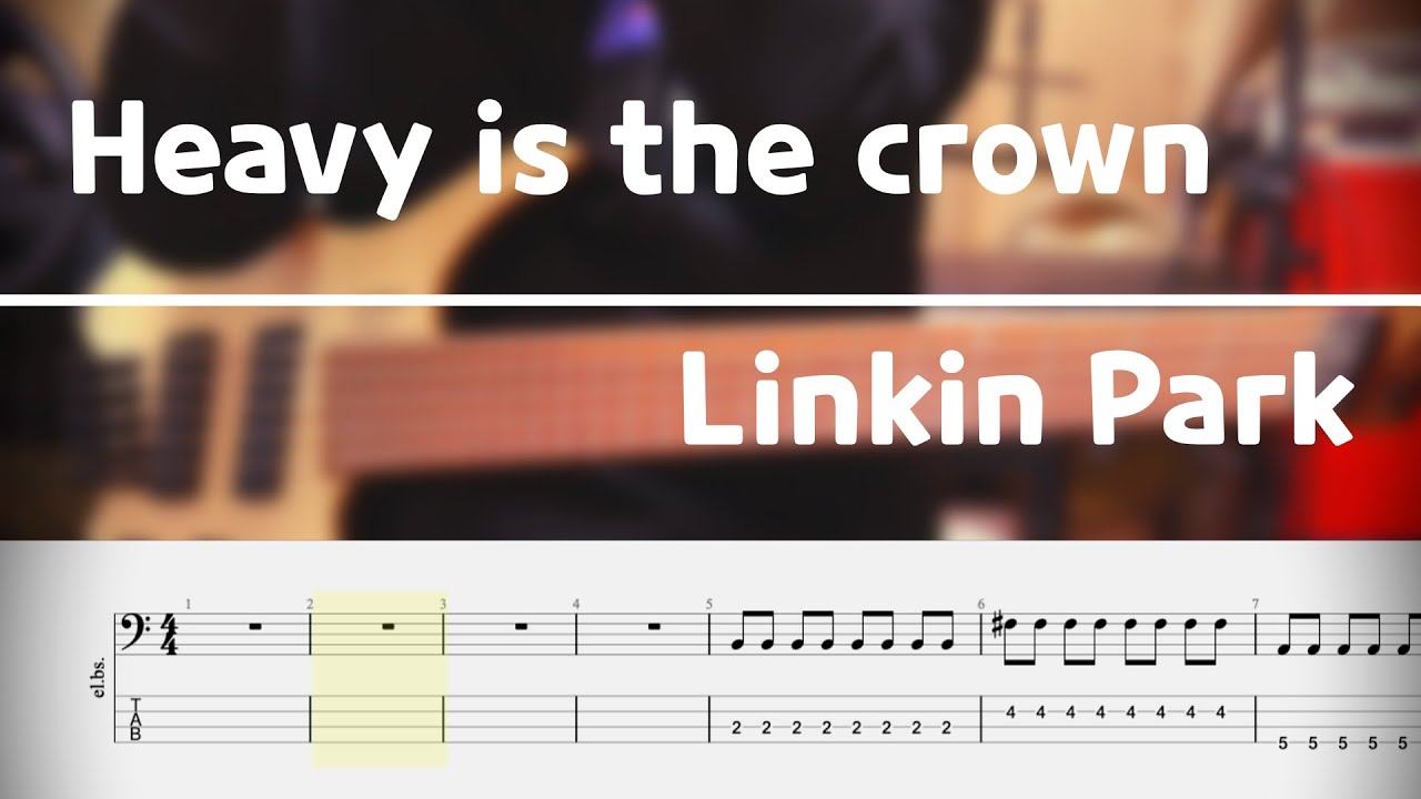 Linkin Park - Heavy is the crown // bass cover (tab) - YouTube