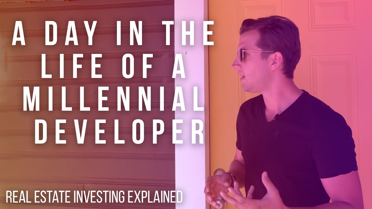 A Day In The Life of a Millennial Developer: Real Estate Investing Explained - YouTube