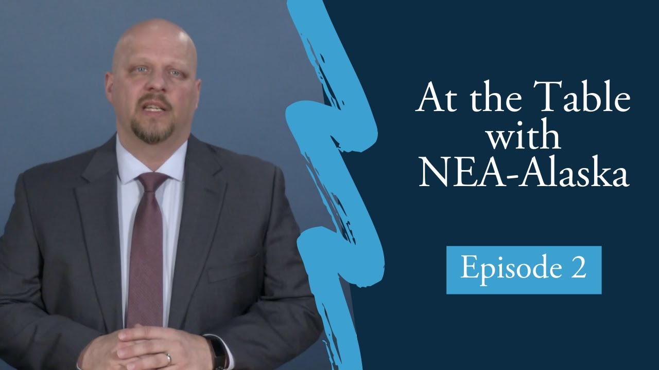 At the Table with NEA-Alaska - Episode 2 - Retirement in Alaska - YouTube