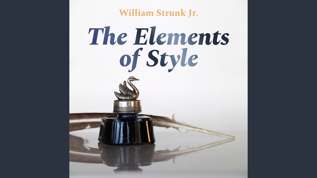 Chapter 25 - The Elements of Style - YouTube