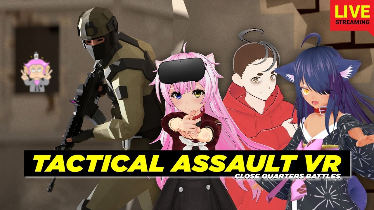 [Tactical Assault VR]少数精鋭の特殊部隊！テロリストやっつけるVR！[いつメンコラボです] - YouTube