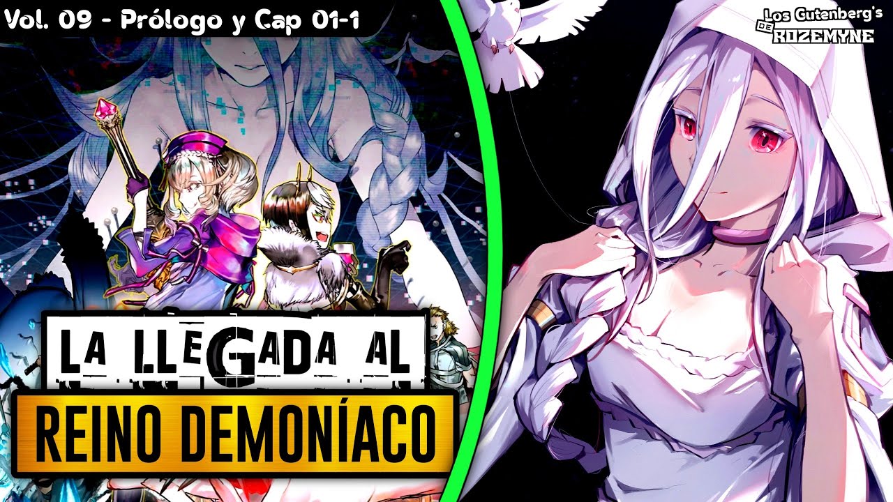 La Llegada al Reino Demoniaco / V09 - Prólogo y Cap 01-1 / RECAP Kumo ...
